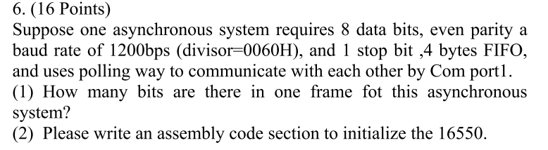 Solved Suppose one asynchronous system requires 8 data bits, | Chegg.com