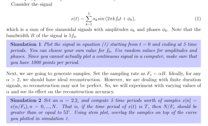 Solved Consider the signal r(t) = { aksin (2k fot + ºk), (1) | Chegg.com