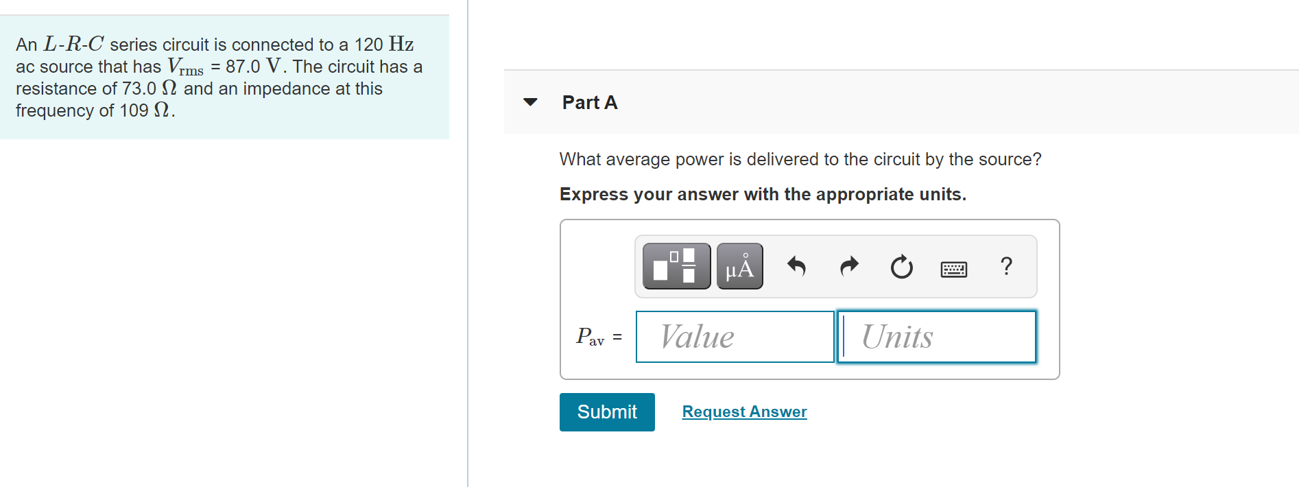 Solved = An L-R-C series circuit is connected to a 120 Hz ac | Chegg.com