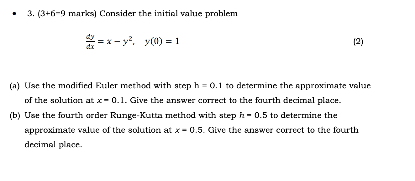 Solved 3. (3+6=9 marks) Consider the initial value problem | Chegg.com