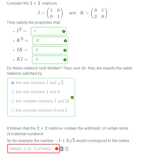 Solved Consider the 2×2 matrices I=(1001) and K=(0210) They | Chegg.com