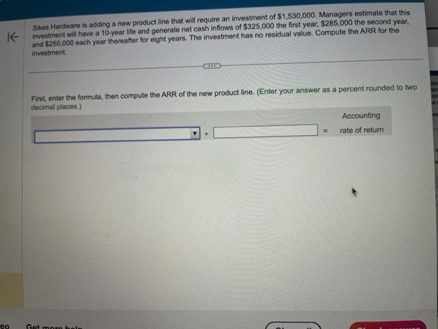 Solved Sikes Hardware is adding a new product line that will | Chegg.com