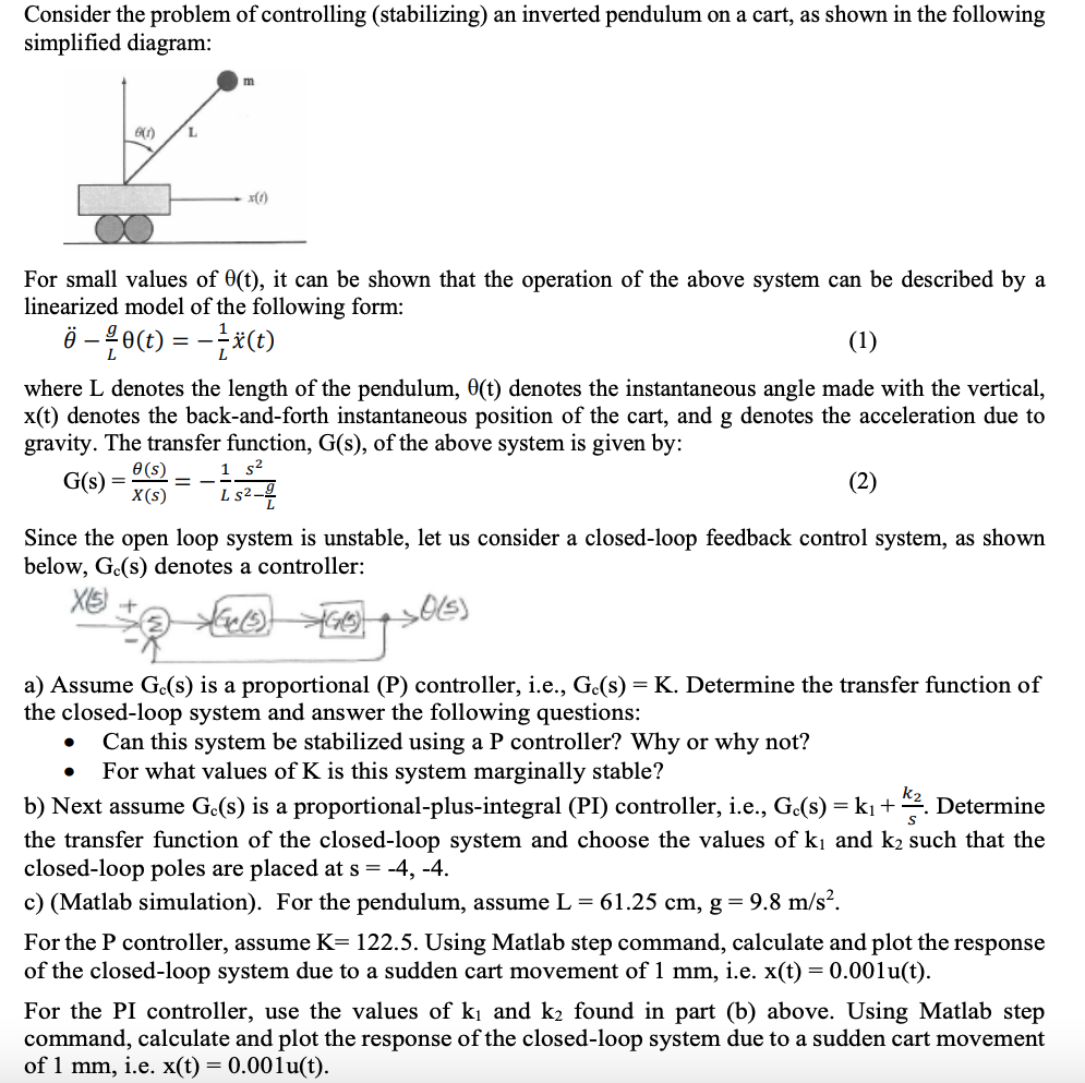 Solved Consider the problem of controlling (stabilizing) an | Chegg.com