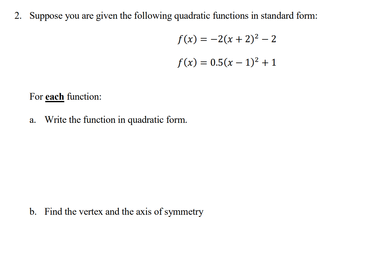Solved 2. Suppose you are given the following quadratic | Chegg.com