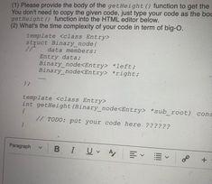 Solved (1) Please provide the body of the getHeight () | Chegg.com