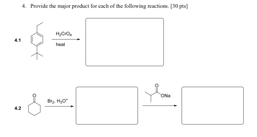 Solved 4. Provide the major product for each of the | Chegg.com