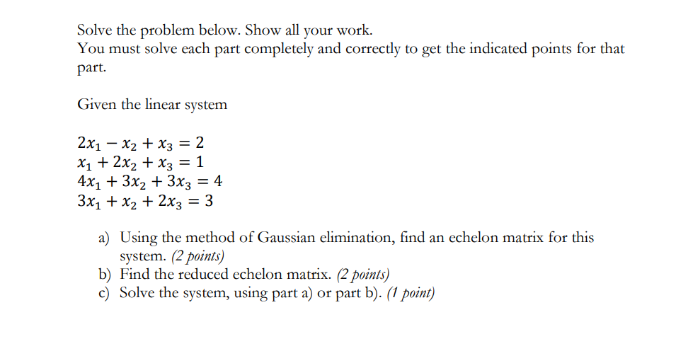 Solved Solve the problem below. Show all your work. You must | Chegg.com