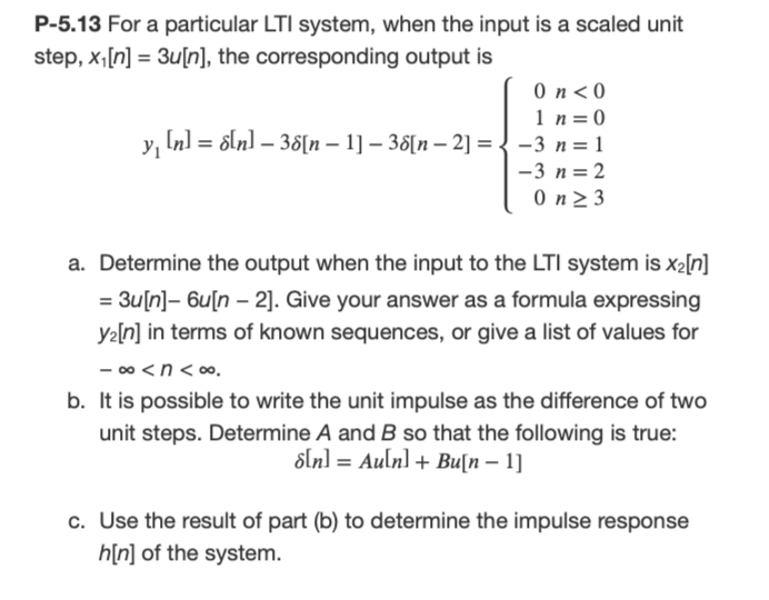 Solved P-5.13 For a particular LTI system, when the input is | Chegg.com