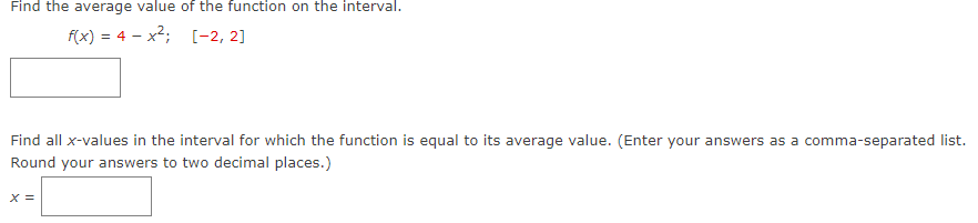 Solved Find the average value of the function on the | Chegg.com