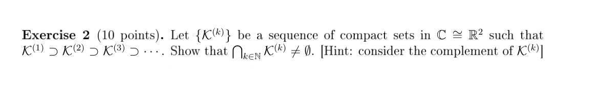 Solved Exercise 2 (10 points). Let {K(k)} be a sequence of | Chegg.com
