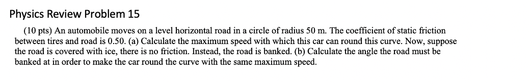 Solved Physics Review Problem 15 (10 pts) An automobile | Chegg.com
