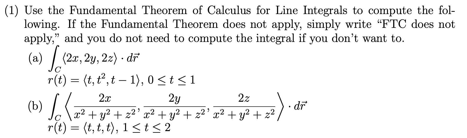 Solved 1) Use the Fundamental Theorem of Calculus for Line | Chegg.com