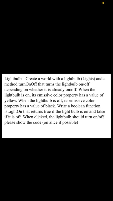Solved Lightbulb-- Create a world with a lightbulb (Lights) | Chegg.com