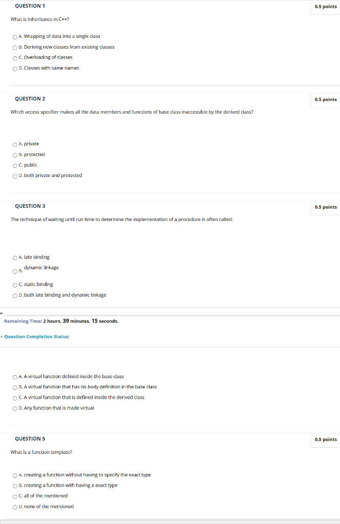 Answered: QUESTION 1 0.5 points What is Inheritance in C++? Answered: QUESTION 1 0.5 points What is Inheritance in C++?