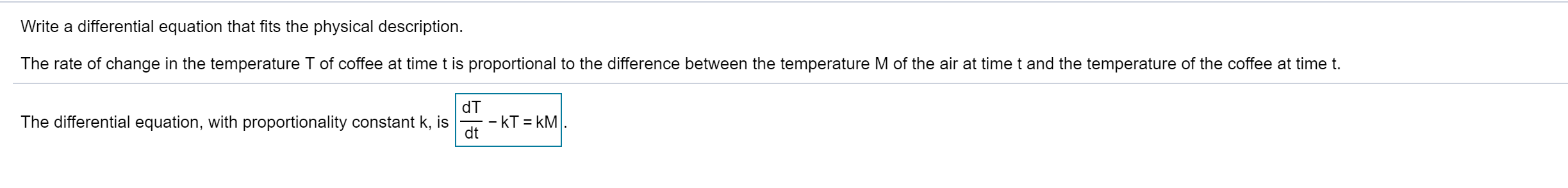 Solved Write a differential equation that fits the physical | Chegg.com