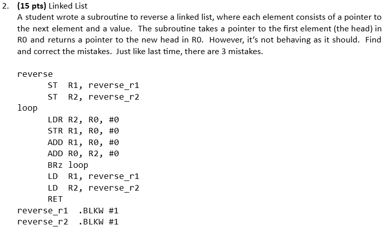 Solved 2. (15 ﻿pts) ﻿Linked ListA student wrote a subroutine | Chegg.com