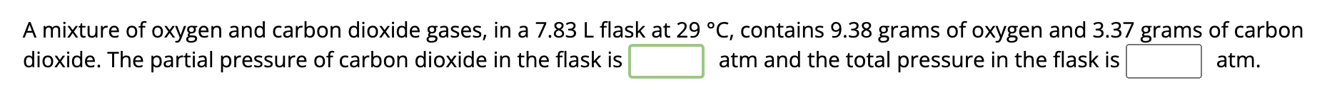 Solved A mixture of oxygen and carbon dioxide gases, in a | Chegg.com