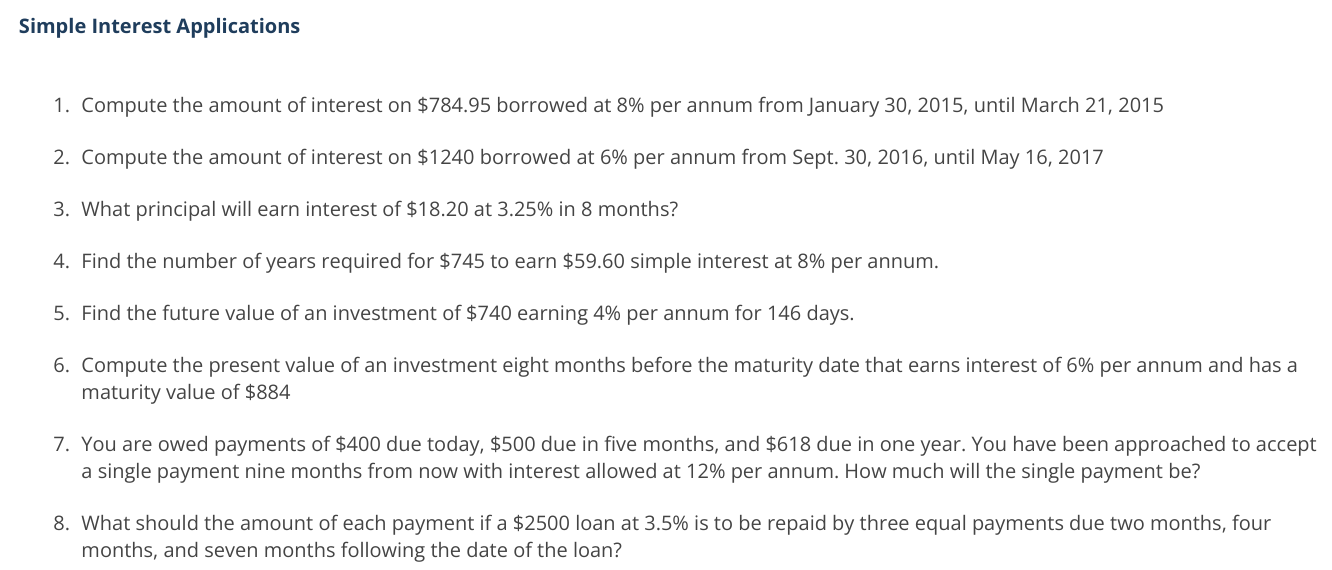 Solved Simple Interest Applications 1. Compute the amount of | Chegg.com