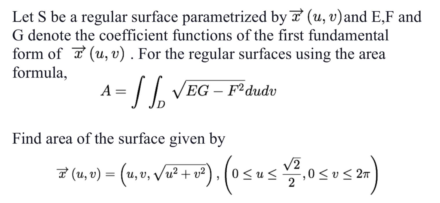 Solved Let S be a regular surface parametrized by # (u, | Chegg.com