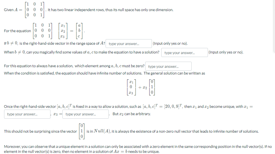 Solved Given A=⎣⎡100000101⎦⎤. It has two linear independent | Chegg.com