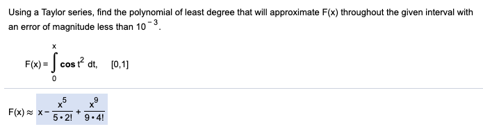 Solved Using a Taylor series, find the polynomial of least | Chegg.com