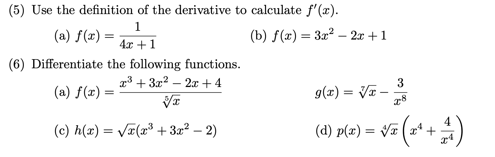 Solved (a) f(x)=14x+1(b) f(x)=3x2-2x+1(6) ﻿Differentiate the | Chegg.com