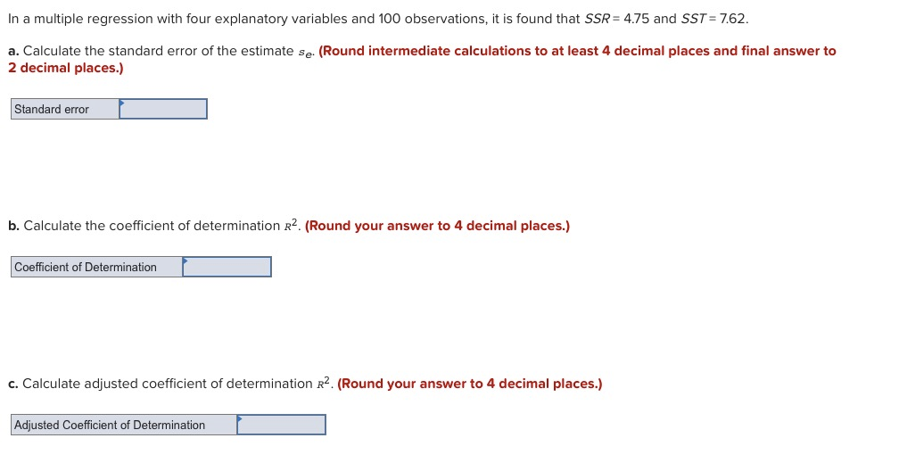 Solved In A Multiple Regression With Four Explanatory 