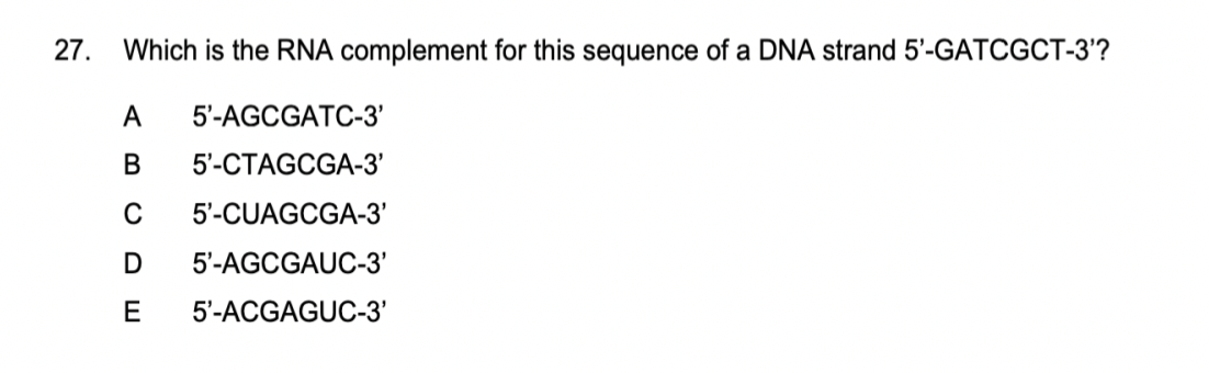 Solved 27. Which is the RNA complement for this sequence of | Chegg.com