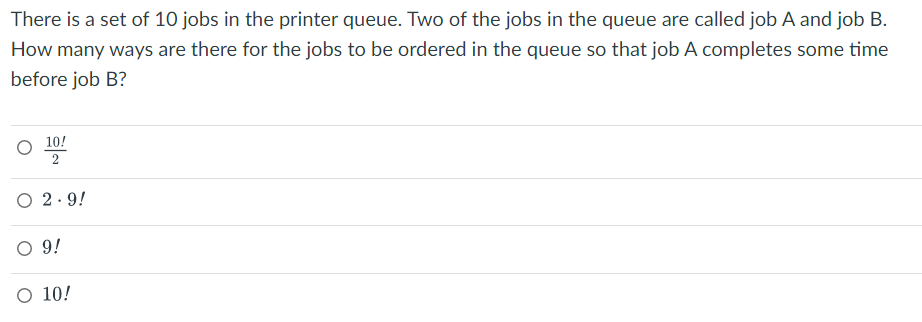 Solved There is a set of 10 jobs in the printer queue. Two | Chegg.com