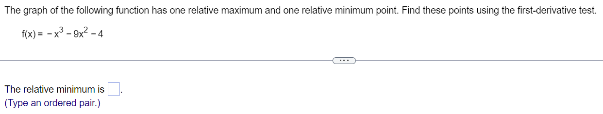 Solved The graph of the following function has one relative | Chegg.com