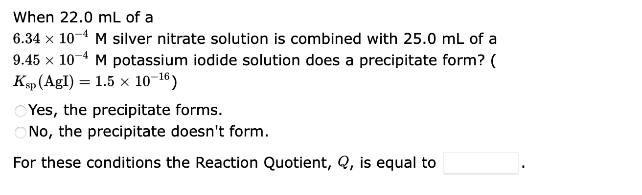 Solved When 22.0 mL of a 6.34×10−4M silver nitrate solution | Chegg.com