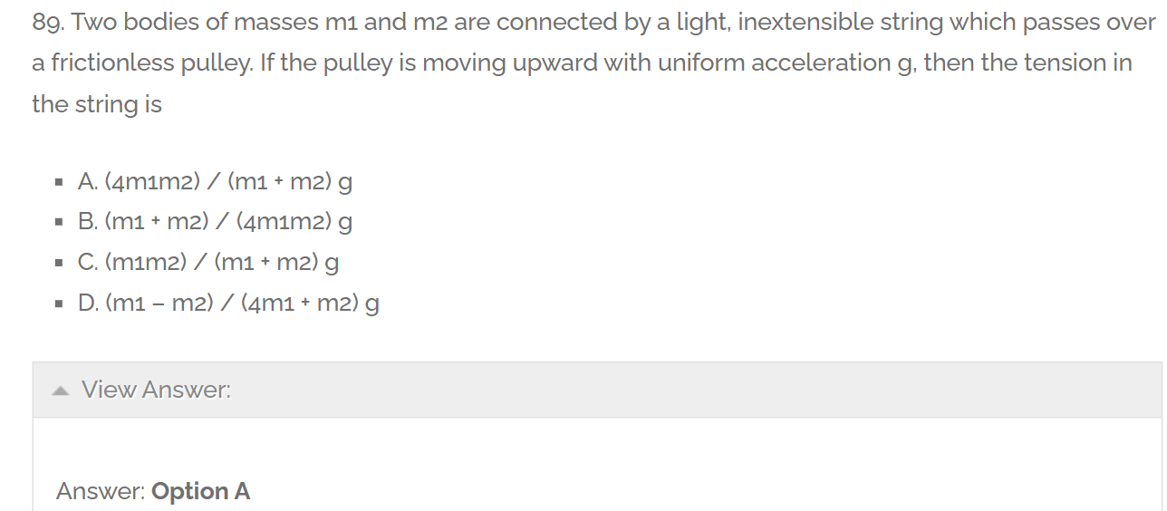Solved 89. Two bodies of masses mi and m2 are connected by a | Chegg.com