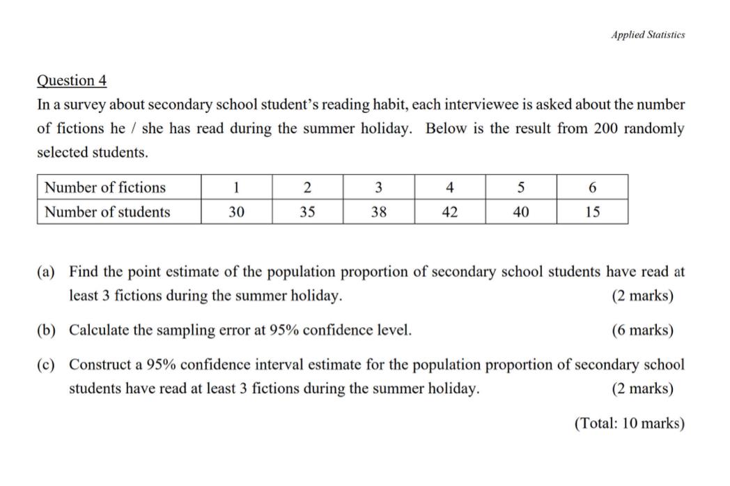 Solved Applied Statistics Question 4 In a survey about | Chegg.com
