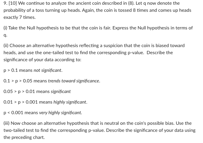 Solved 9. [10] We continue to analyze the ancient coin | Chegg.com