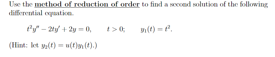 Solved Use the method of reduction of order to find a second | Chegg.com