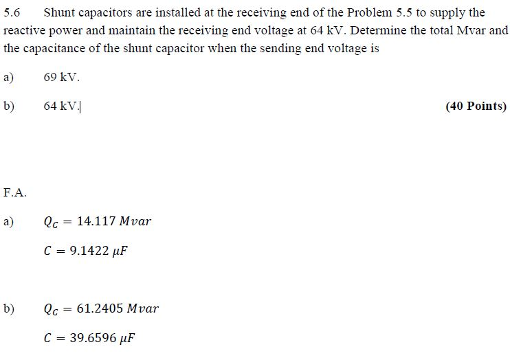 5.6 Shunt capacitors are installed at the receiving | Chegg.com