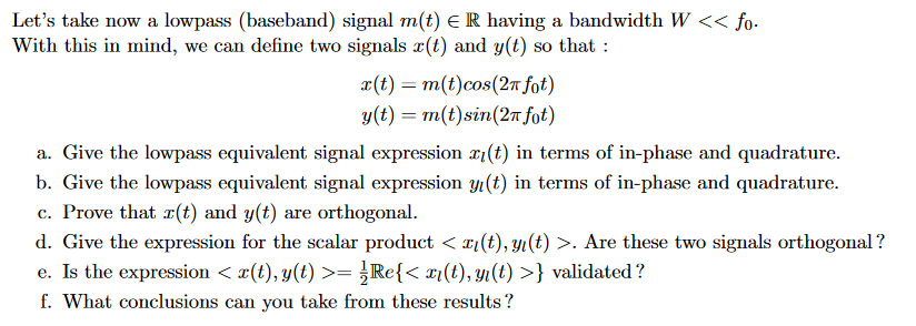 Solved Let's take now a lowpass (baseband) ﻿signal m(t)inR | Chegg.com