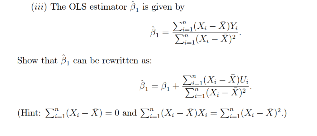 Solved (iii) The OLS estimator β1 s given by 31 Show that B, | Chegg.com