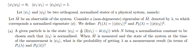 Solved Let li) and |2) be two orthogonal, normalized states | Chegg.com