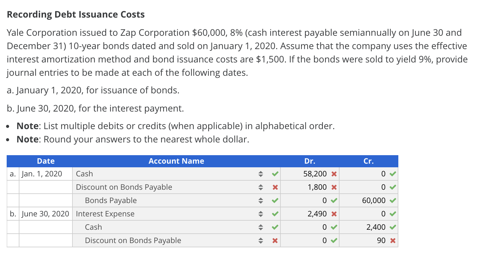 Solved Recording Debt Issuance Costs Yale Corporation issued | Chegg.com