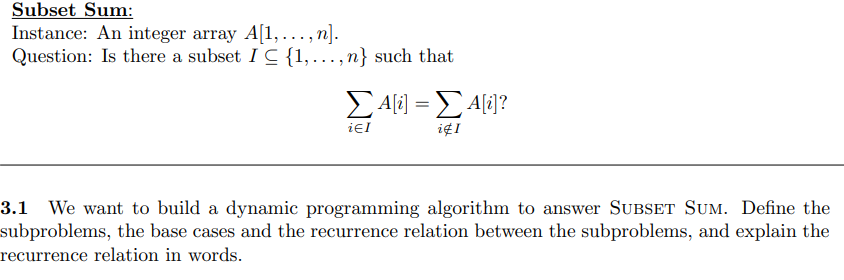 Solved Subset Sum: Instance: An integer array A[1,...,n). | Chegg.com
