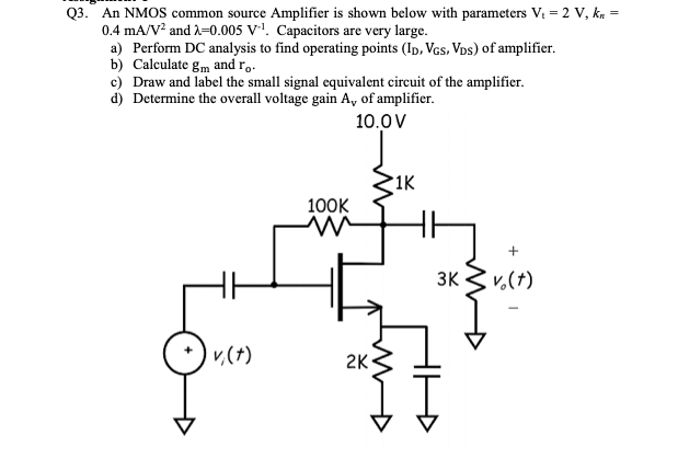 Solved 3. An NMOS common source Amplifier is shown below | Chegg.com