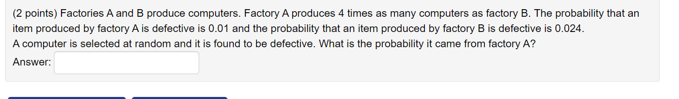 Solved ( 2 points) Factories A and B produce computers. | Chegg.com