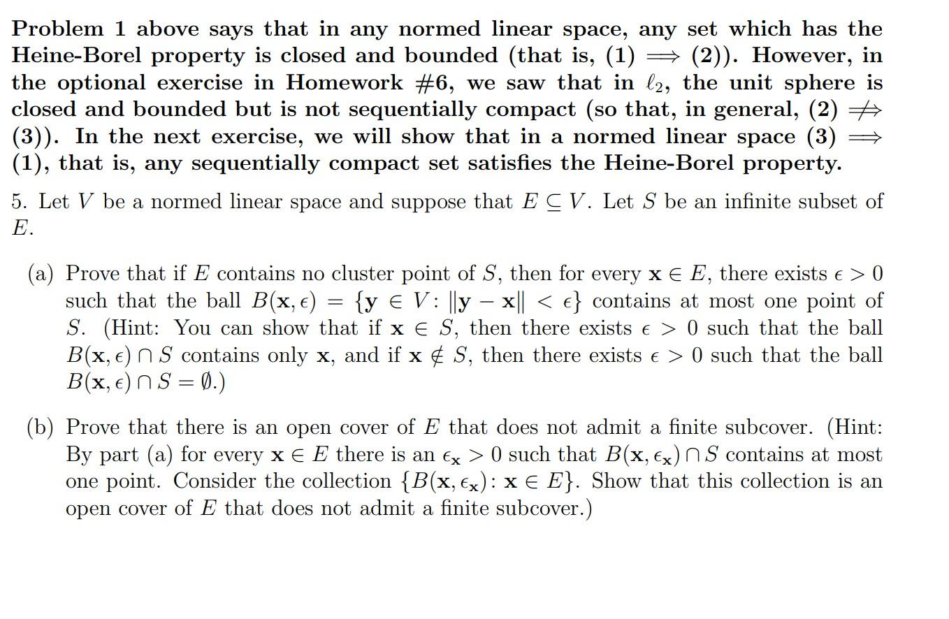Solved roblem 1 above says that in any normed linear space, | Chegg.com