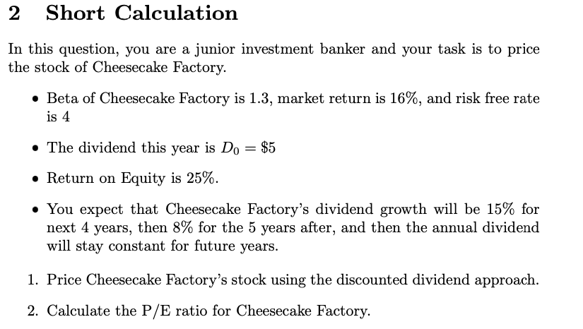 Solved 2 Short Calculation In this question, you are a | Chegg.com