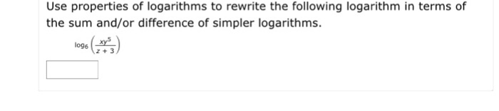 Solved Use properties of logarithms to rewrite the following | Chegg.com