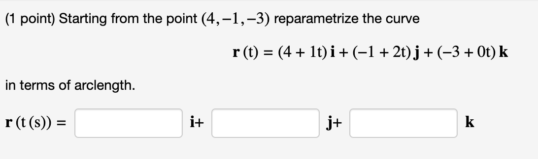 Solved (1 point) Starting from the point (4,−1,−3) | Chegg.com