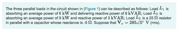 Solved The three parallel loads in the circuit shown in | Chegg.com