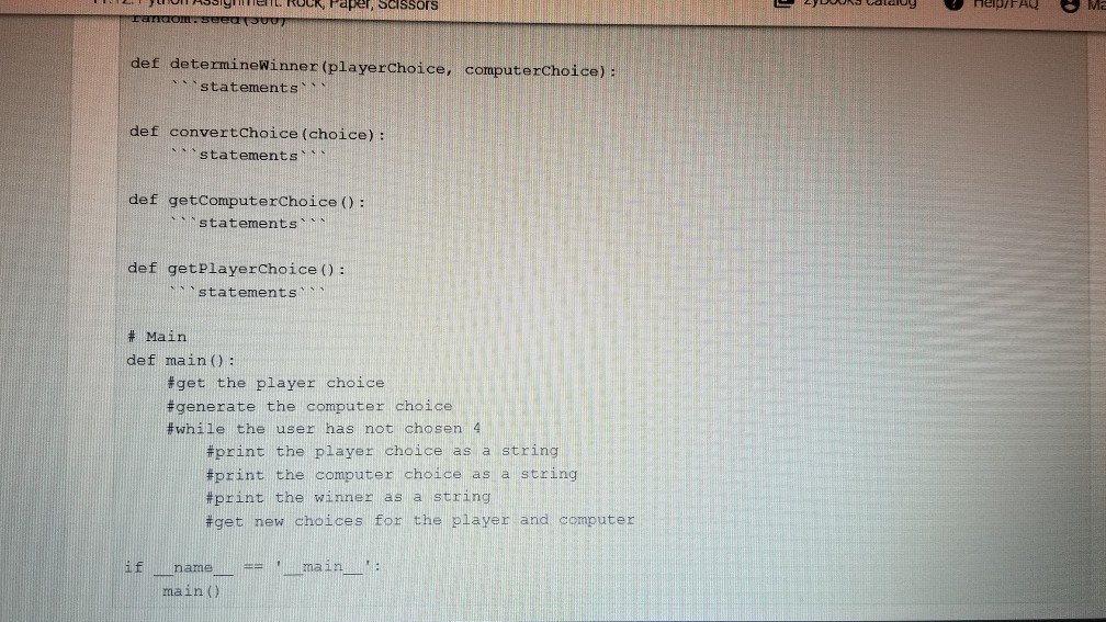 Solved 11.12 Python Assignment: Rock, Paper, Scissors Write | Chegg.com