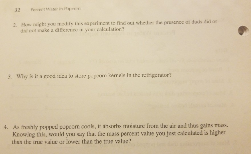 Percent Water in Popcorn 32 2. How might you modify | Chegg.com